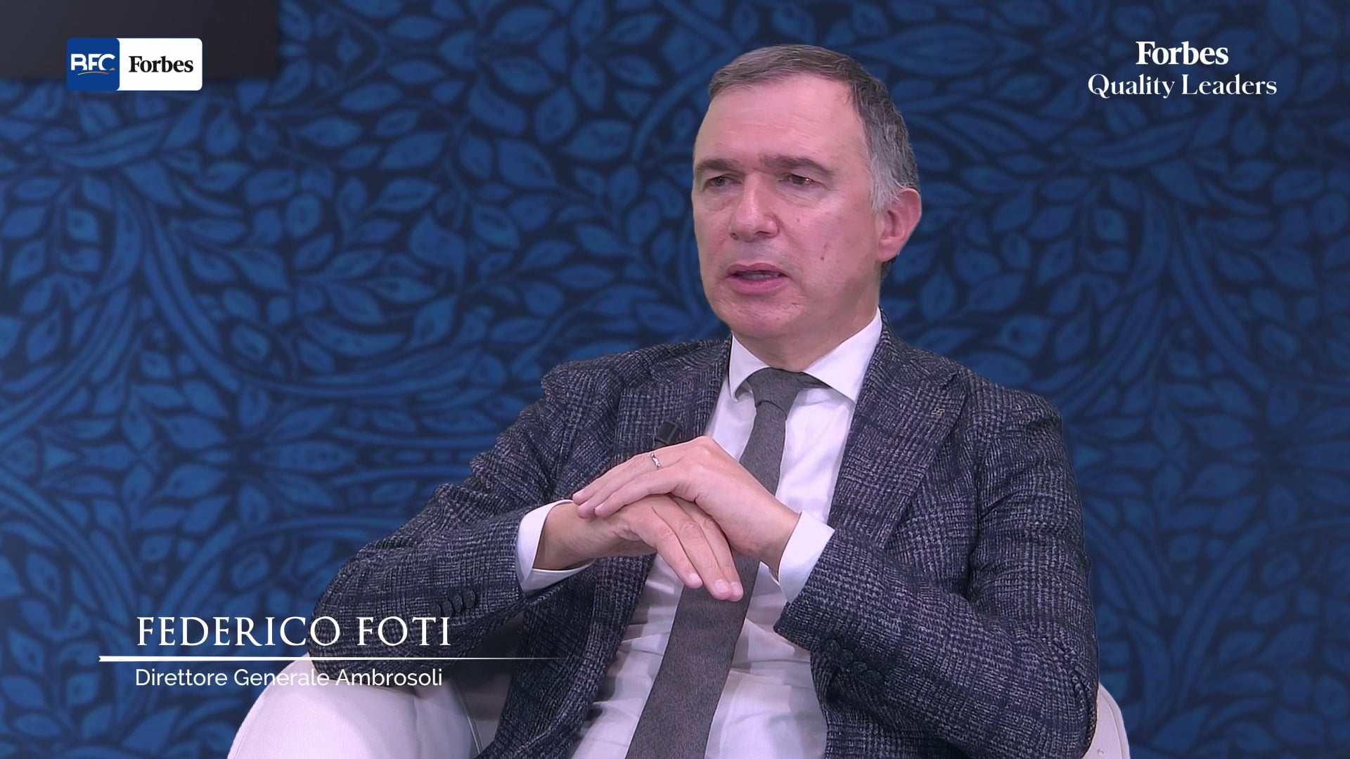 Forbes Quality Leaders – puntata 18 – Federico Foti, Direttore Generale ...